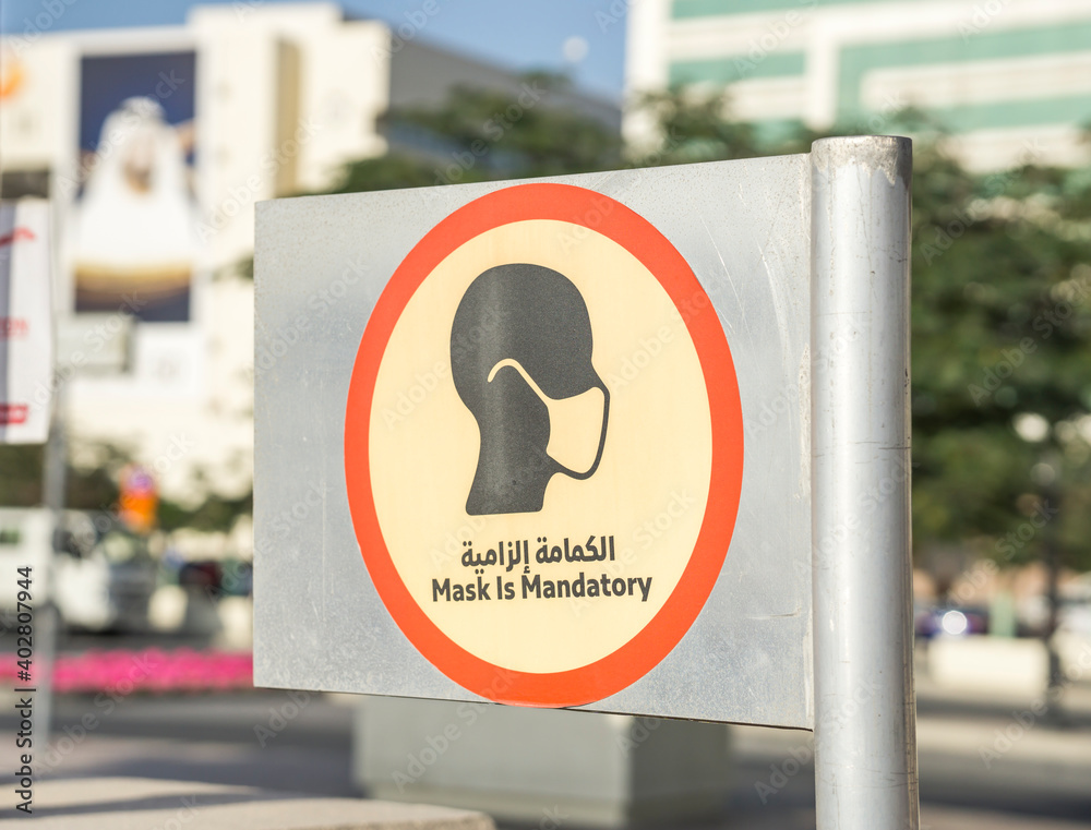 Dubai , United Arab Emirates December 30th 2020 Mask is mandatory sign ...