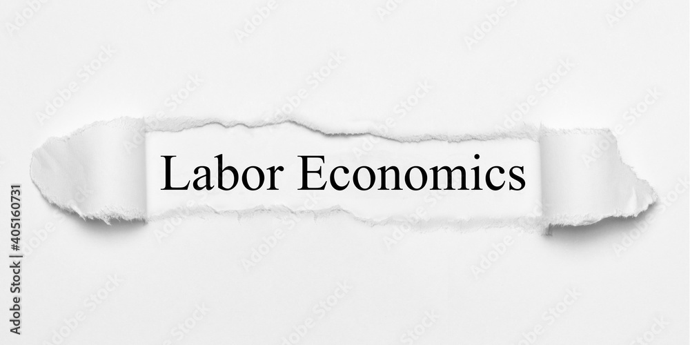 Labor Economics Stock Photo | Adobe Stock