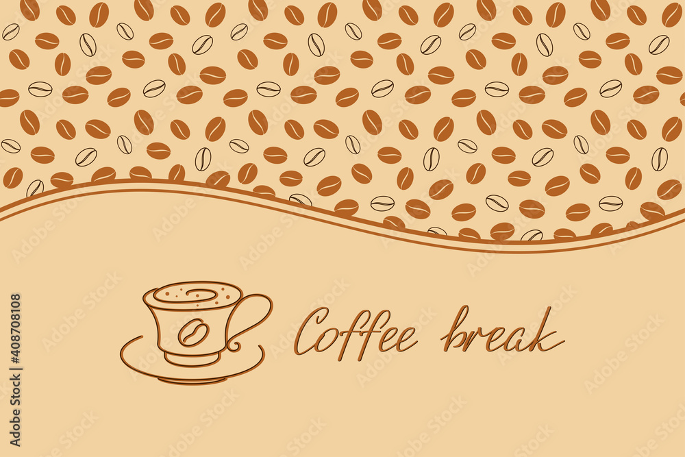 Beige background with coffee cup, coffee break hand lettering and ...