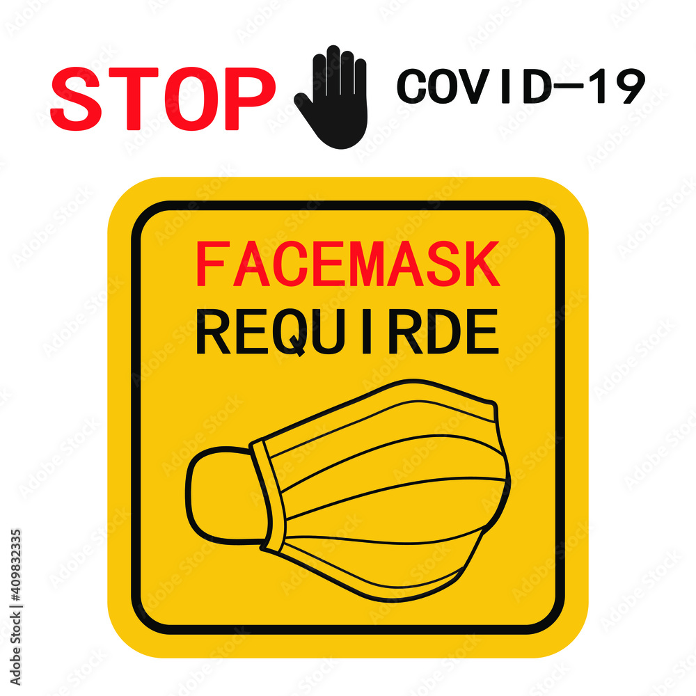 no face mask no entry. The yellow label does not provide service to ...