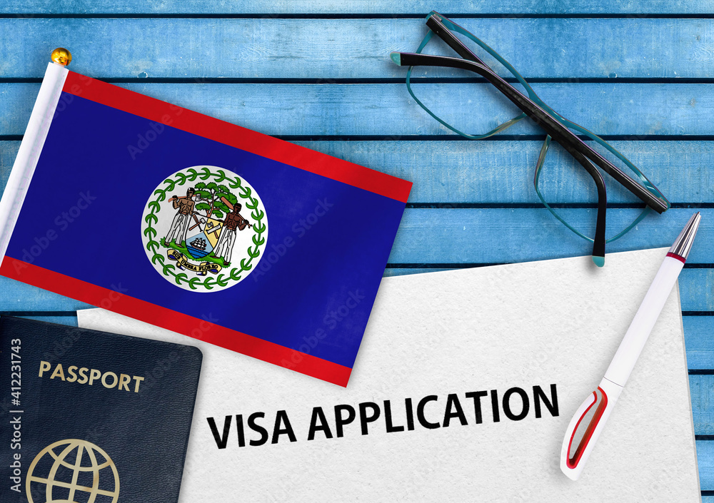Visa application form and flag of Belize Stock Photo | Adobe Stock