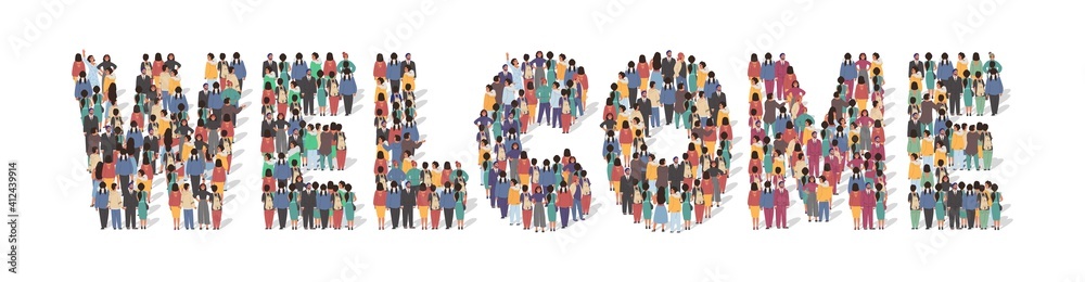 Welcome typography banner. Large group of people standing together in ...