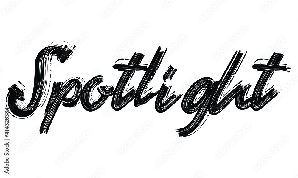 Spotlight Typography Black Text Hand written Brush font drawn phrase ...