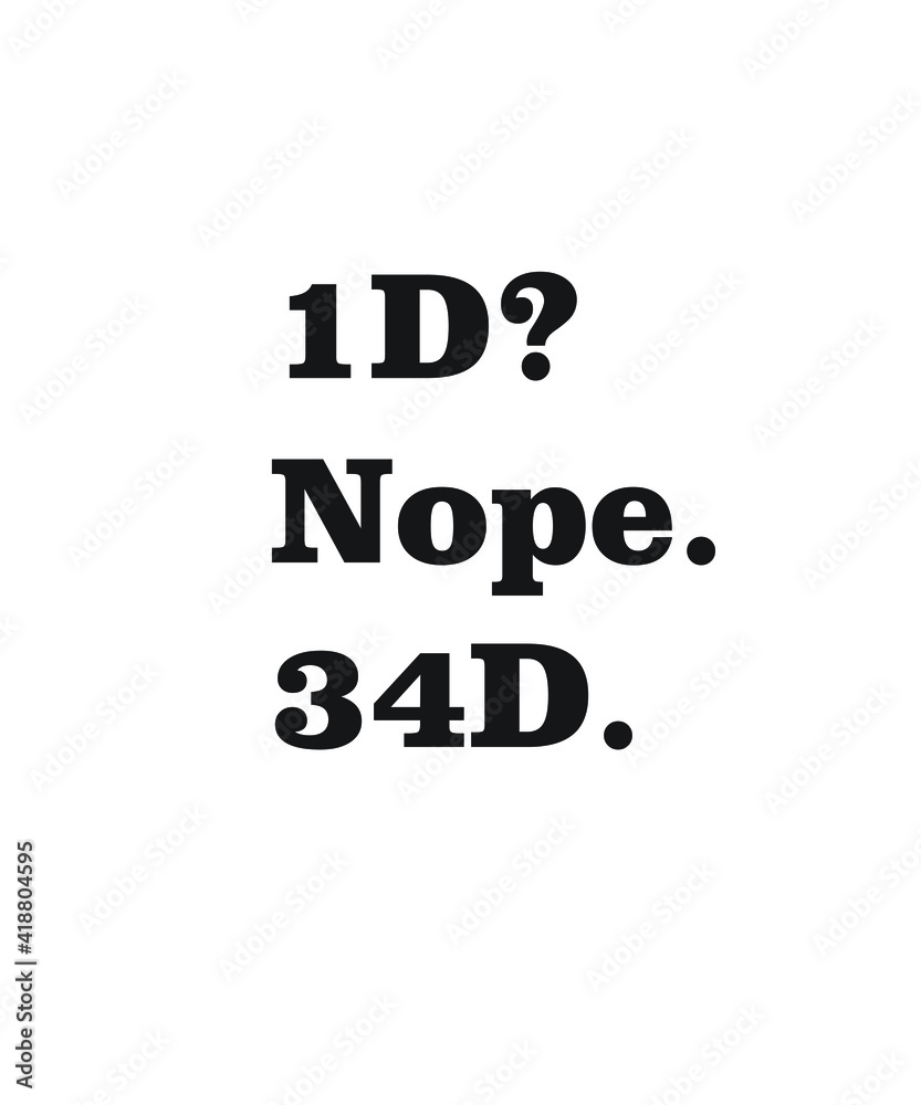 Funny quote graphic design custom typography vector for t-shirt, banner ...