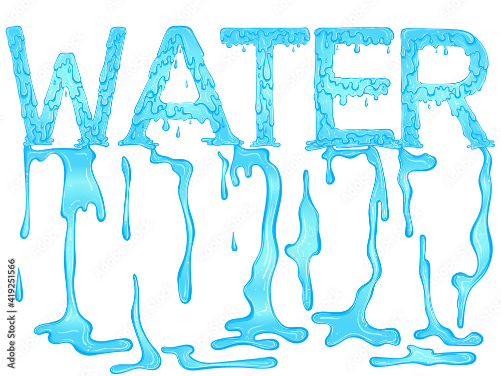 Lettering dripping word Water blue color with drips. Vector ...