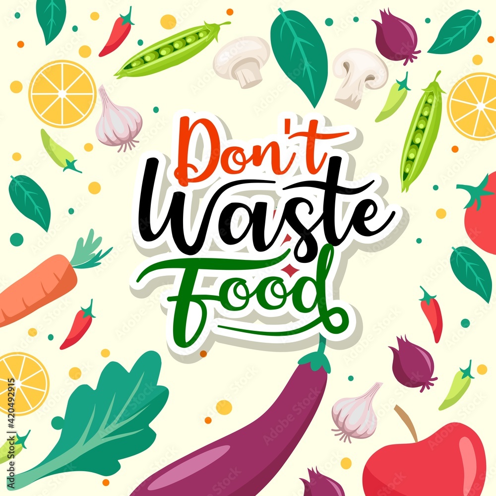 Vector illustration. Please don't waste food, designs for world food ...