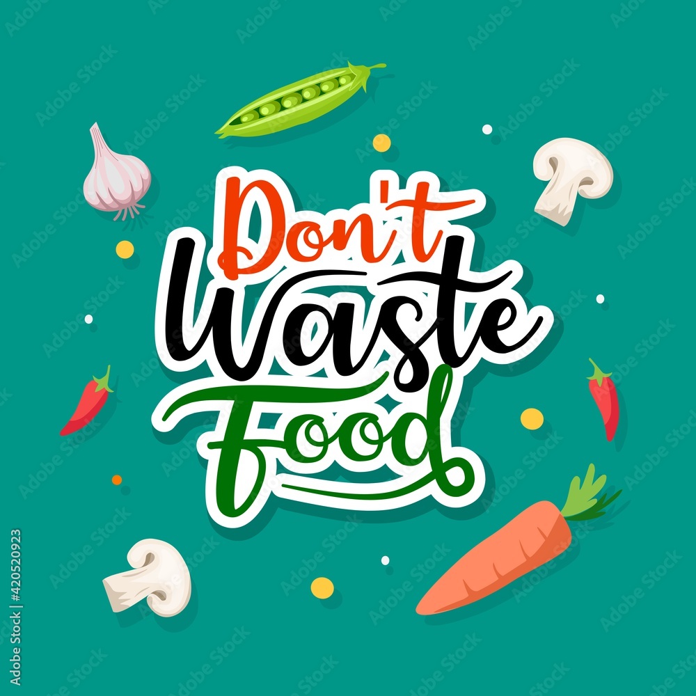 Vector illustration. Please don't waste food, designs for world food ...