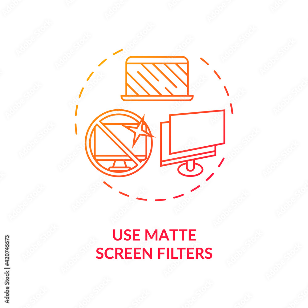 Use matte screen filters concept icon. Digital eyestrain prevention ...