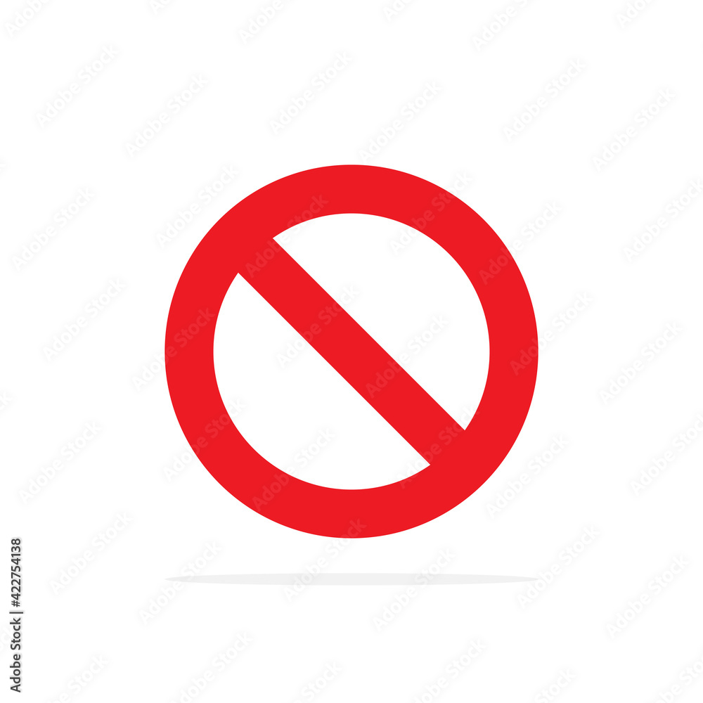 No symbol icon. Prohibition red stop sign. No entry. Not allowed ...