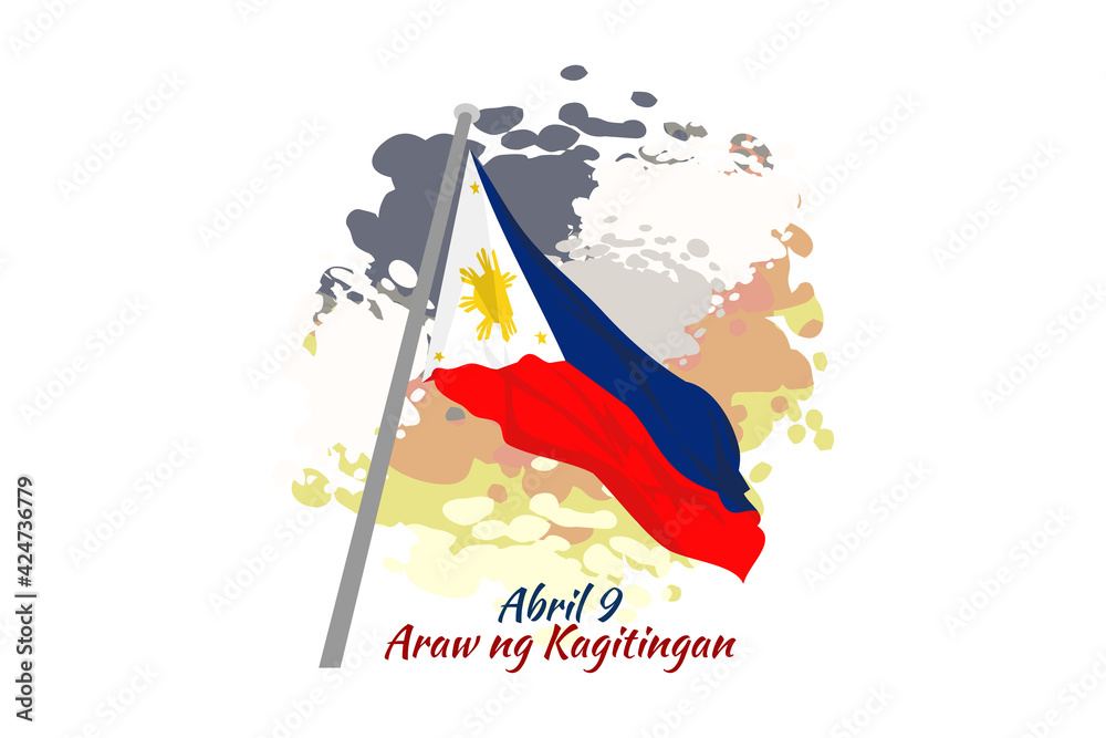 Translation: April 9. Day of Valor. Also known as Bataan Day vector ...