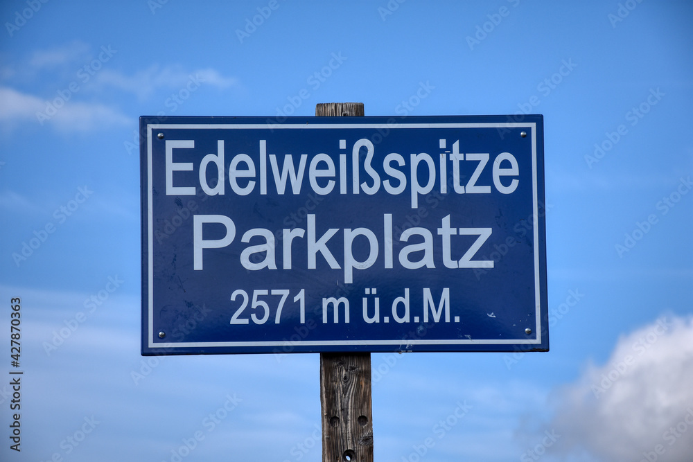 Verkehrszeichen, Parkplatz, Edelweißspitze, Seehöhe, Großglockner ...