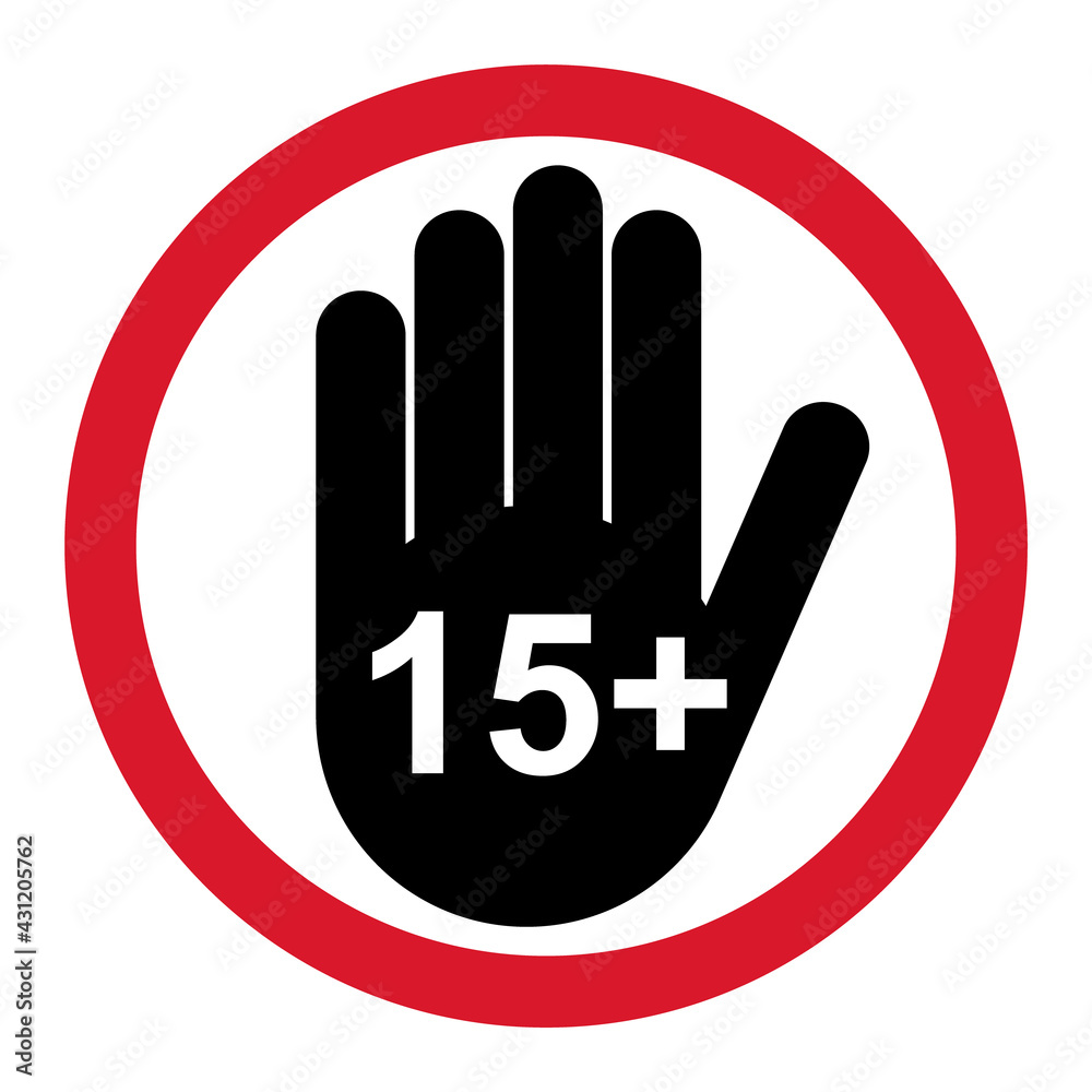 15+ restriction flat sign with hand isolated on white background. Age ...