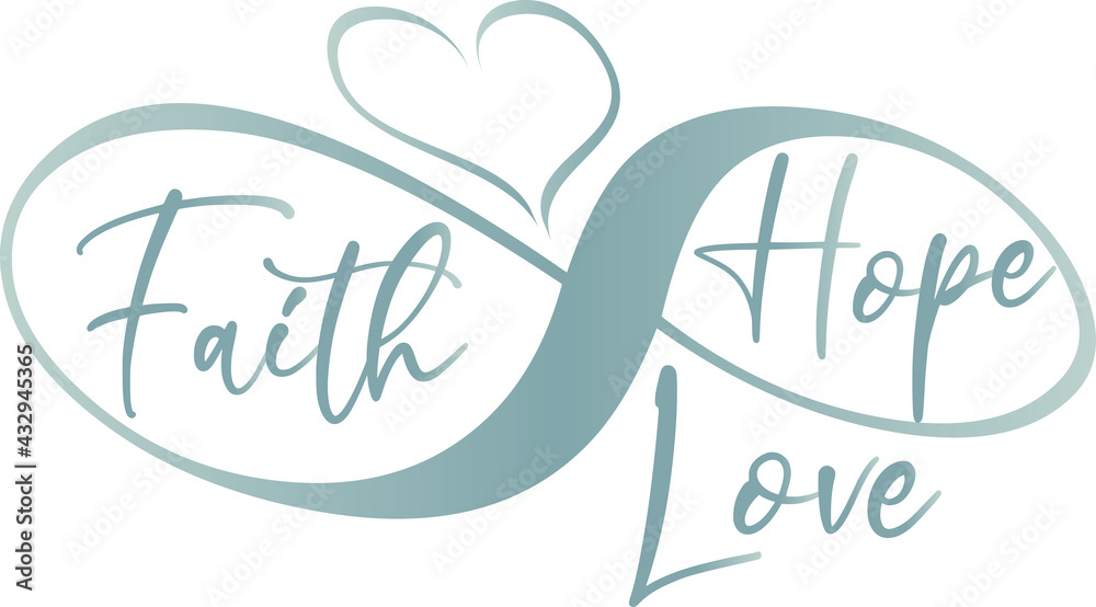 Faith Hope Love Infinity Graphic Stock Vector | Adobe Stock