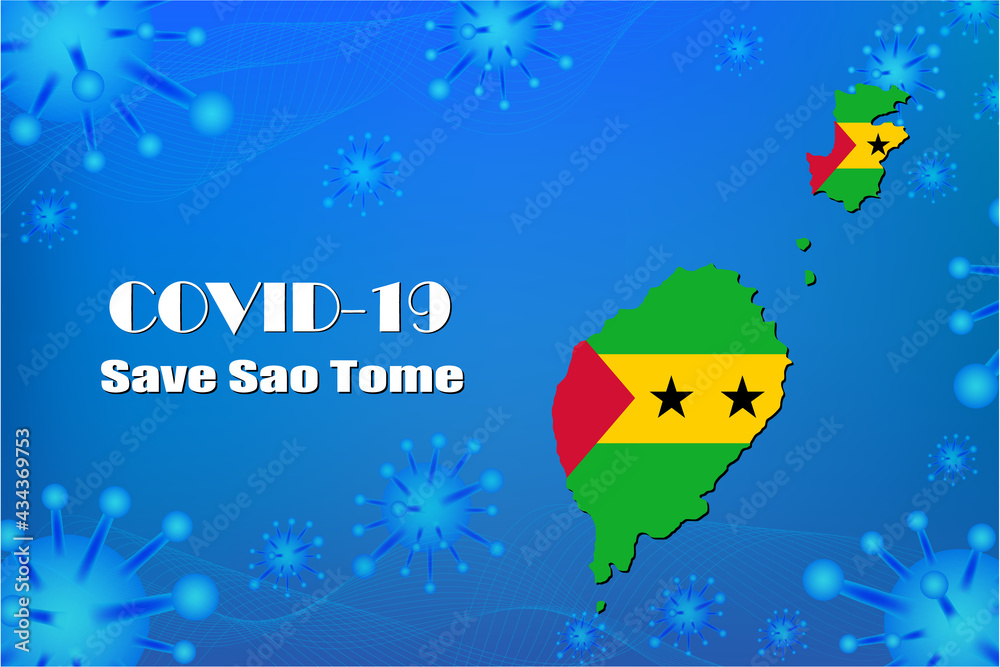 Save Sao Tome for stop virus sign. Covid-19 virus cells or corona virus ...