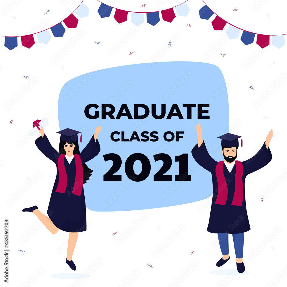 Graduation ceremony. Class of 2021. Greeting banner. Graduates ...