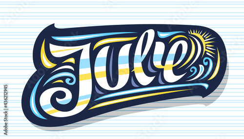 Vector logo for July, dark decorative badge with curly calligraphic ...