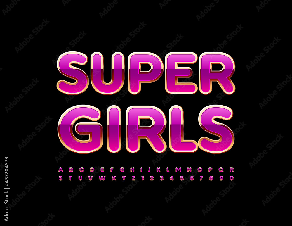 Vector stylish sign Super Girls. bright Pink and Gold Font. Elegant ...