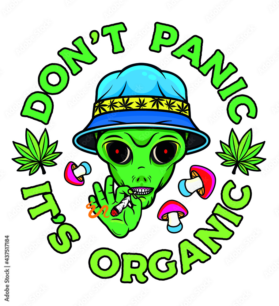 Vector de Stock Alien with Jamb. Alien Smoking Weed Poster. Don't panic ...