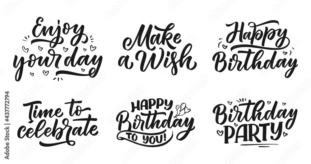 Set with lettering slogans for Happy Birthday. Hand drawn phrases for ...