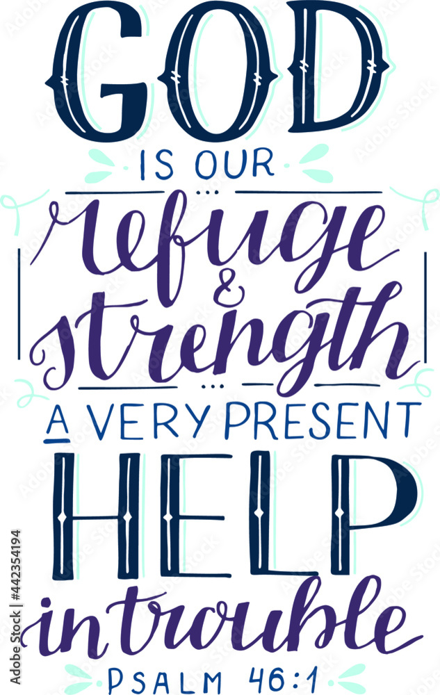 Hand lettering wth Bible verse God is our refuge and strength. Biblical ...