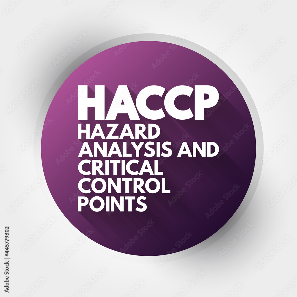 HACCP - Hazard Analysis and Critical Control Points acronym, concept ...