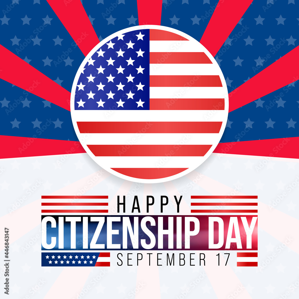 Citizenship day in the United States is observed every year on ...