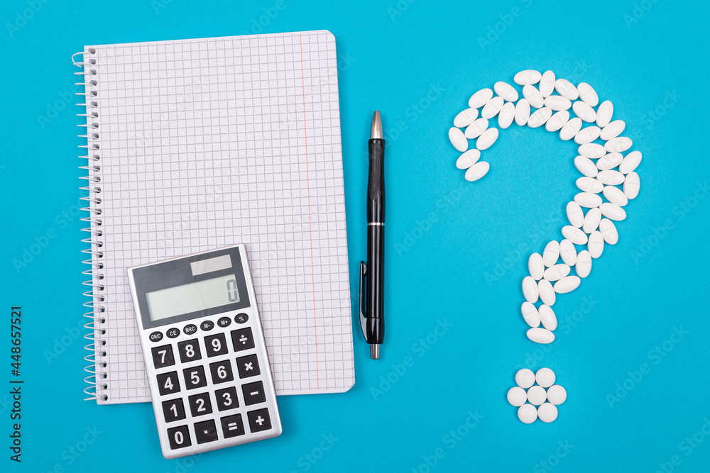 Treatment Costs and Budget. Question Mark Made from White Pills and ...