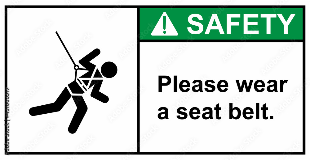 Please wear a safety harness to prevent falls from a height.Safety sign ...