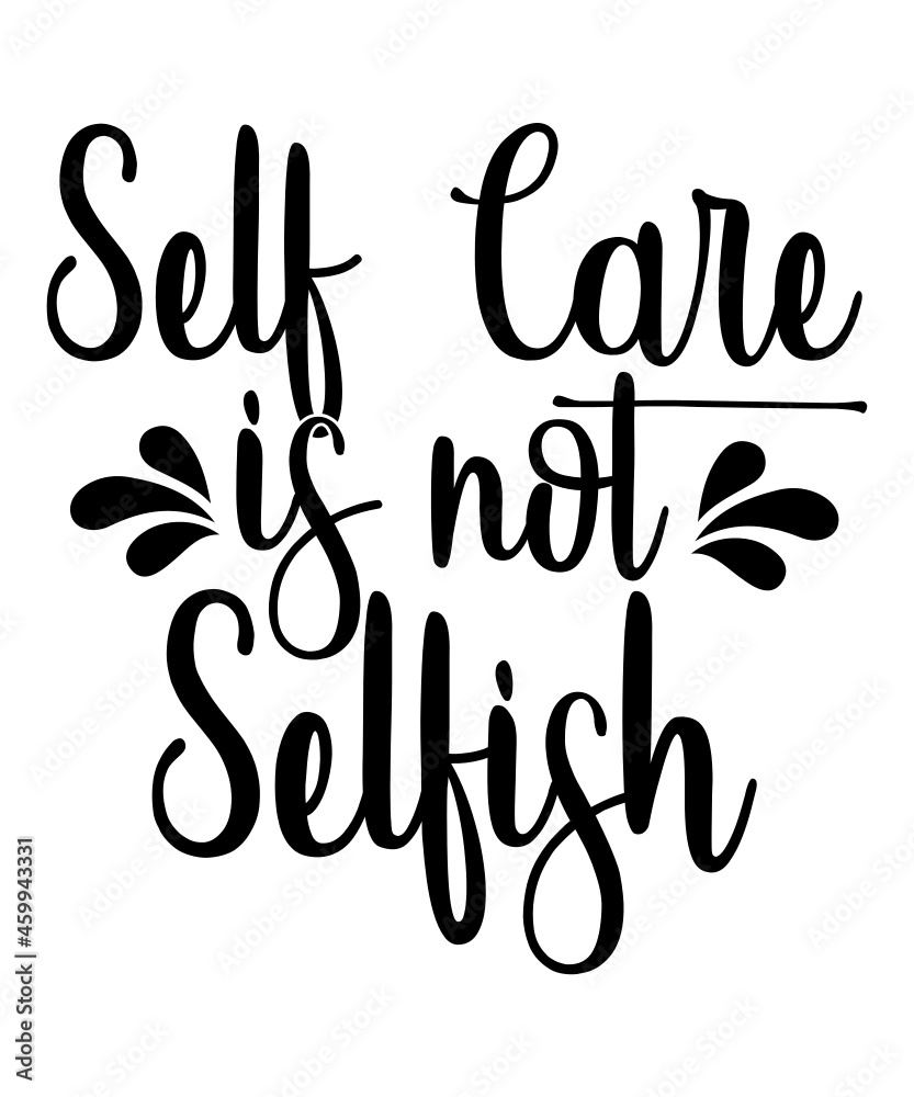 Vektor Self love svg, Self care svg bundle, Inspirational svg bundle ...