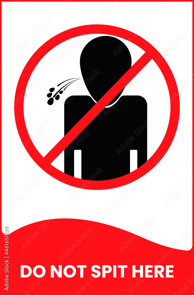 do not spit here, warning sign. Flat vector illustration template ...