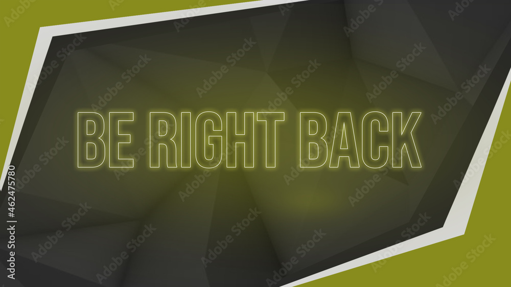 Be right back twitch screen Stock Illustration | Adobe Stock