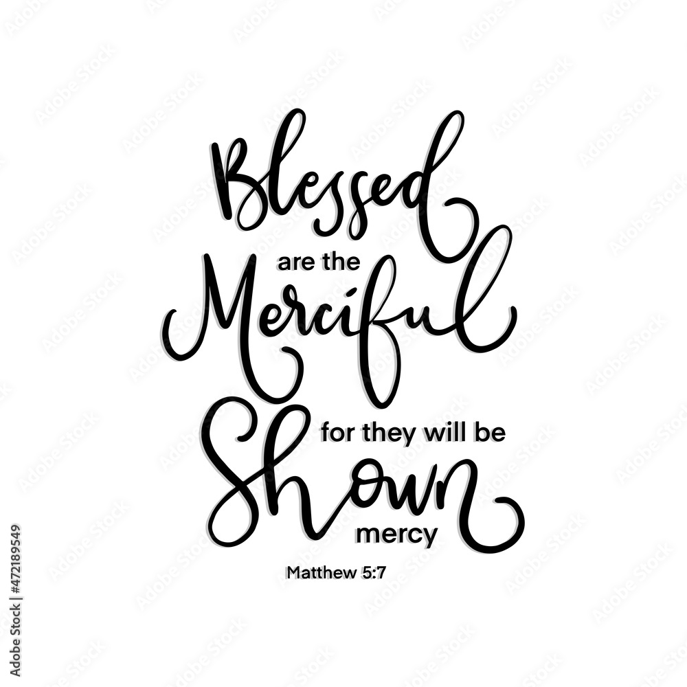 Стоковое векторное изображение «Blessed Are The Merciful, For They Will ...