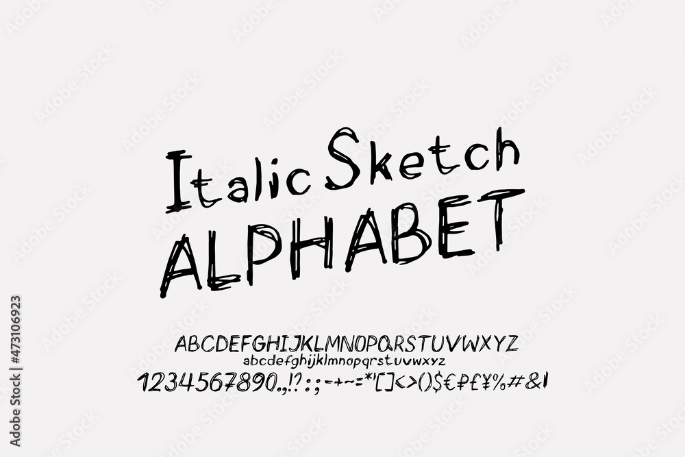 Hand-drawn Italic sketch typeface black color. Original font for doodle ...