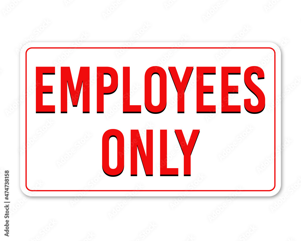 Employees only sign vector Stock Vector | Adobe Stock