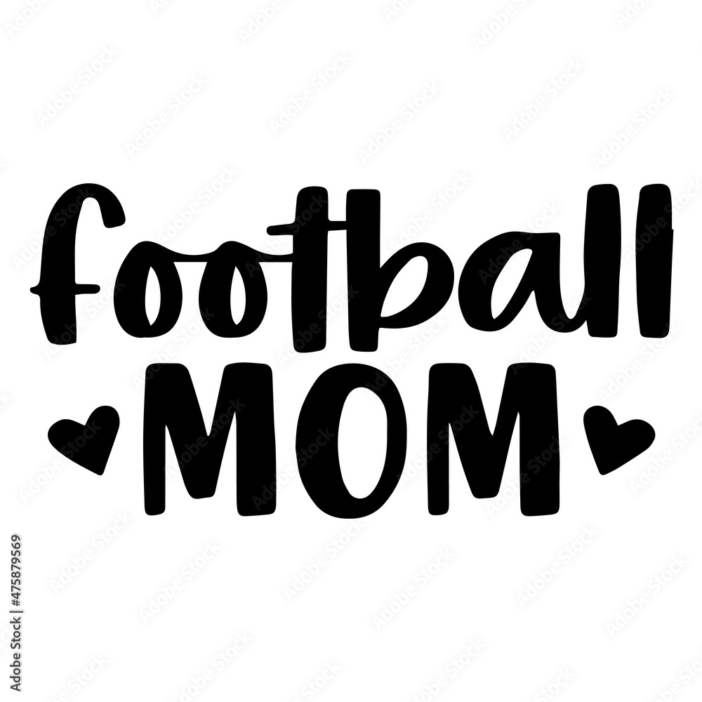 football mom background inspirational quotes typography lettering ...