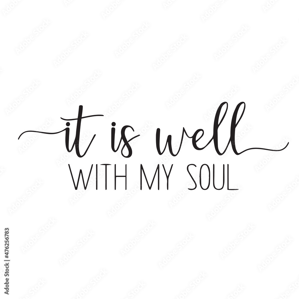 it is well with my soul background inspirational quotes typography ...