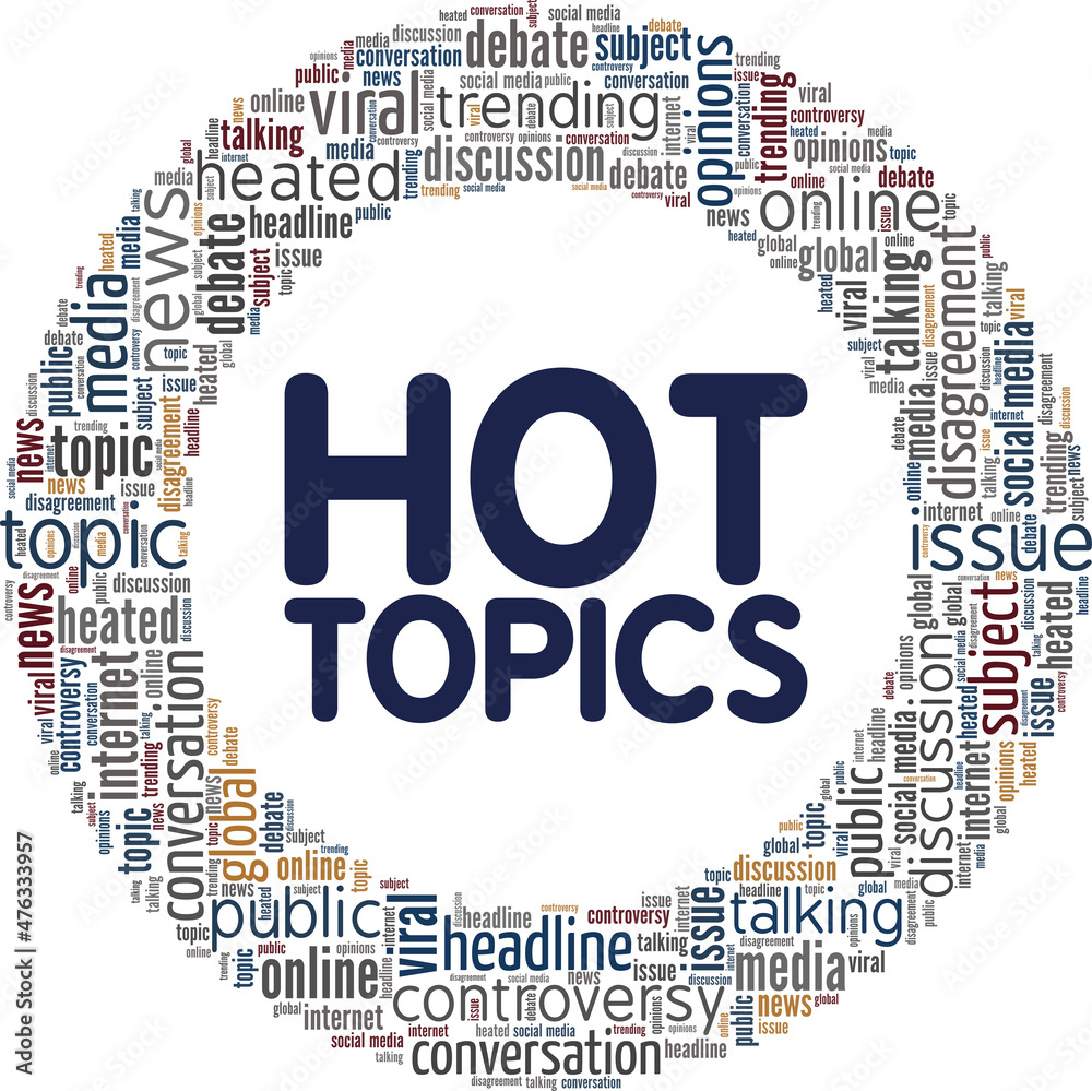 Hot Topics conceptual vector illustration word cloud isolated on white ...