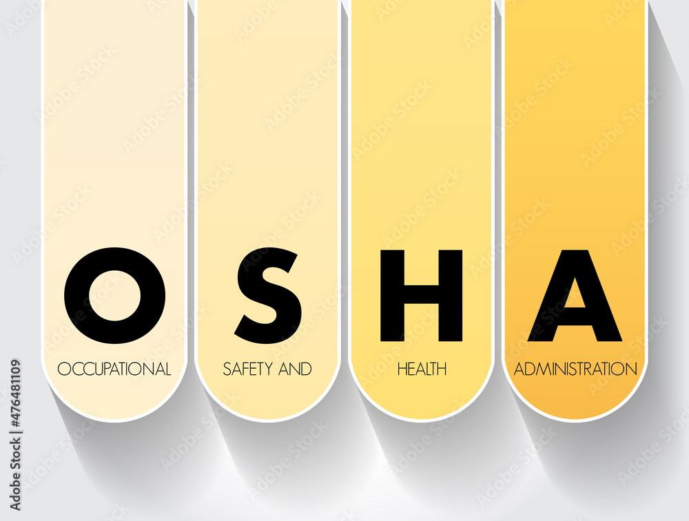 OSHA - Occupational Safety and Health Administration acronym, concept ...