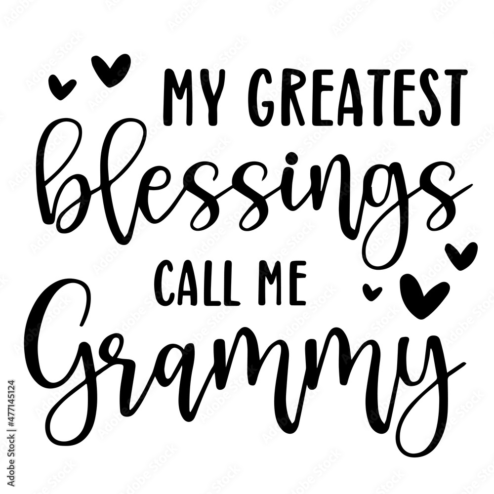 my greatest blessings call me grammy background inspirational quotes ...