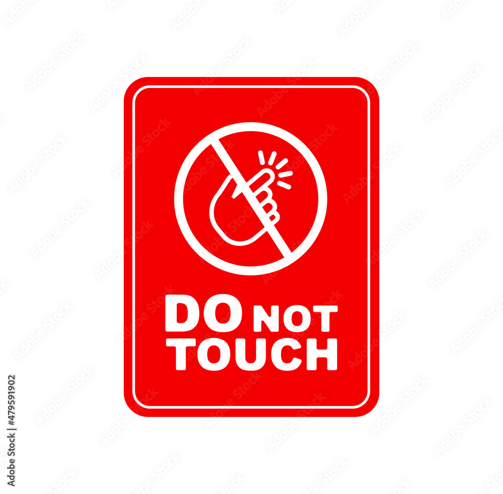 do not touch sign Stock Vector | Adobe Stock