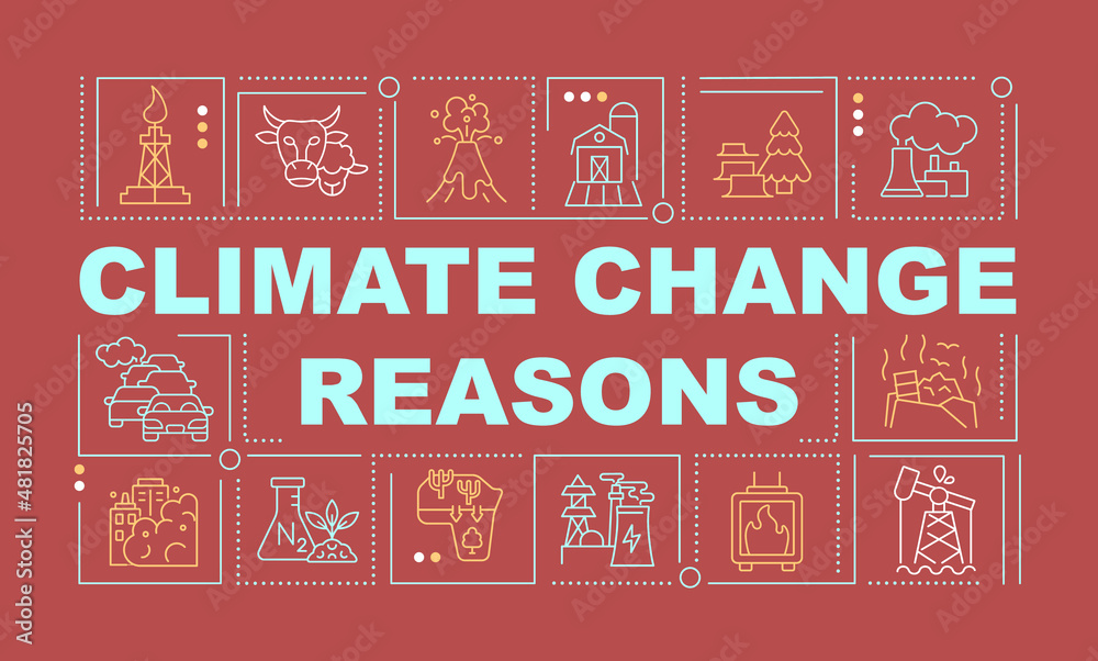 Climate change reasons word concepts red banner. Global warming. Infographics with linear icons ...