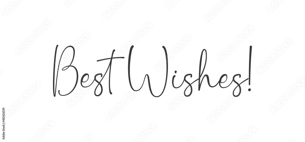 Best wishes calligraphy text word. Hand drawn style lettering. Stock ...