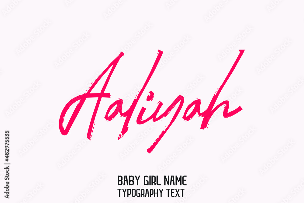 Aaliyah Baby Girl Name Handwritten Lettering Modern Calligraphy Stock ...