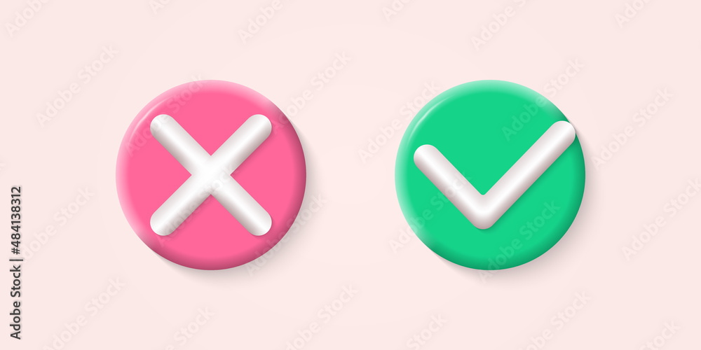 Check mark icon. 3d circle tick and cross symbols. Correct, right and ...