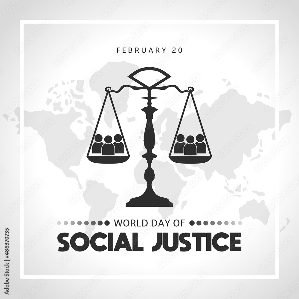 World day of Social Justice vector illustration. Suitable for Poster ...