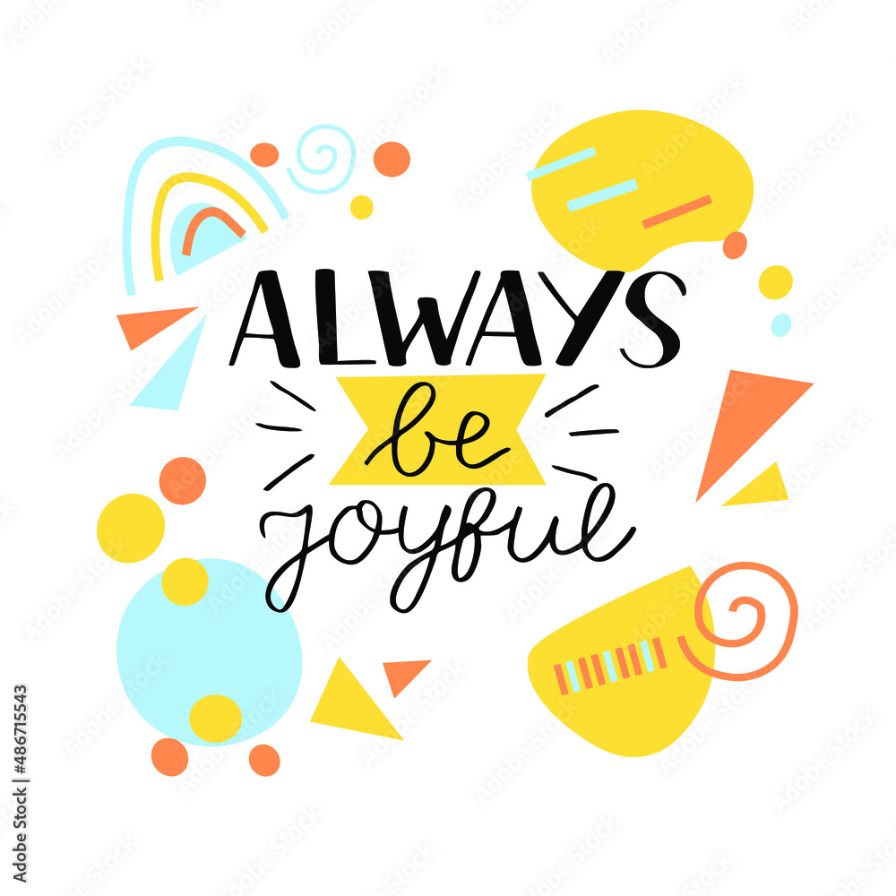 Hand lettering with Bible Verse Always be joyful. Biblical kids ...