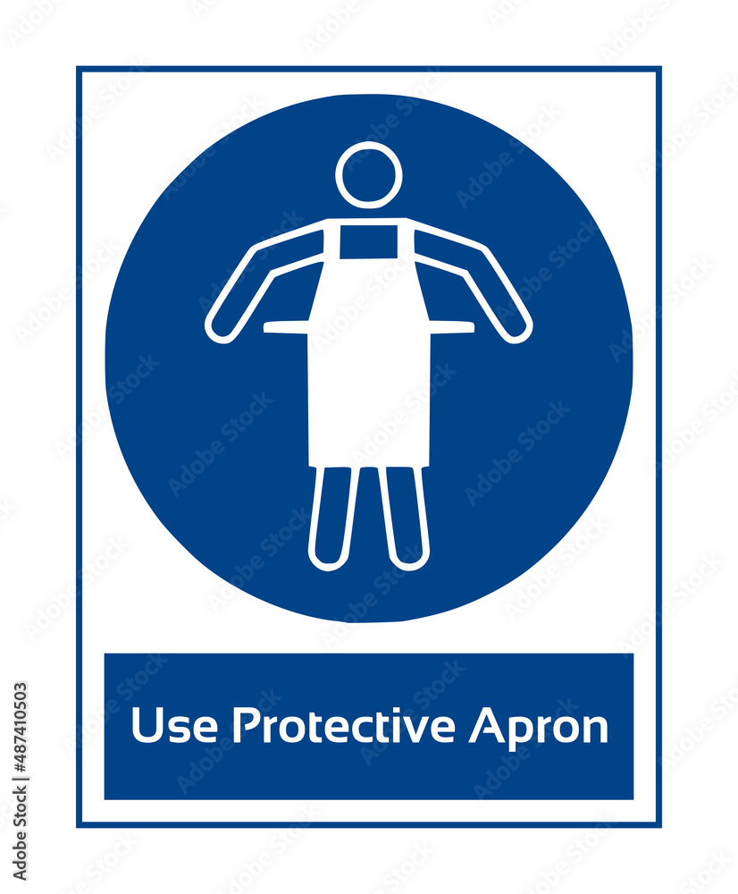 Use Protective Apron. Mandatory Sign. Work Safety Equipment Signs In ...