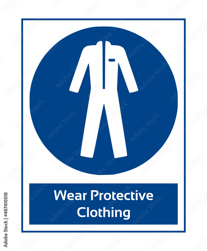 Wear Protective Clothing. Mandatory Sign. Work Safety Equipment Signs ...