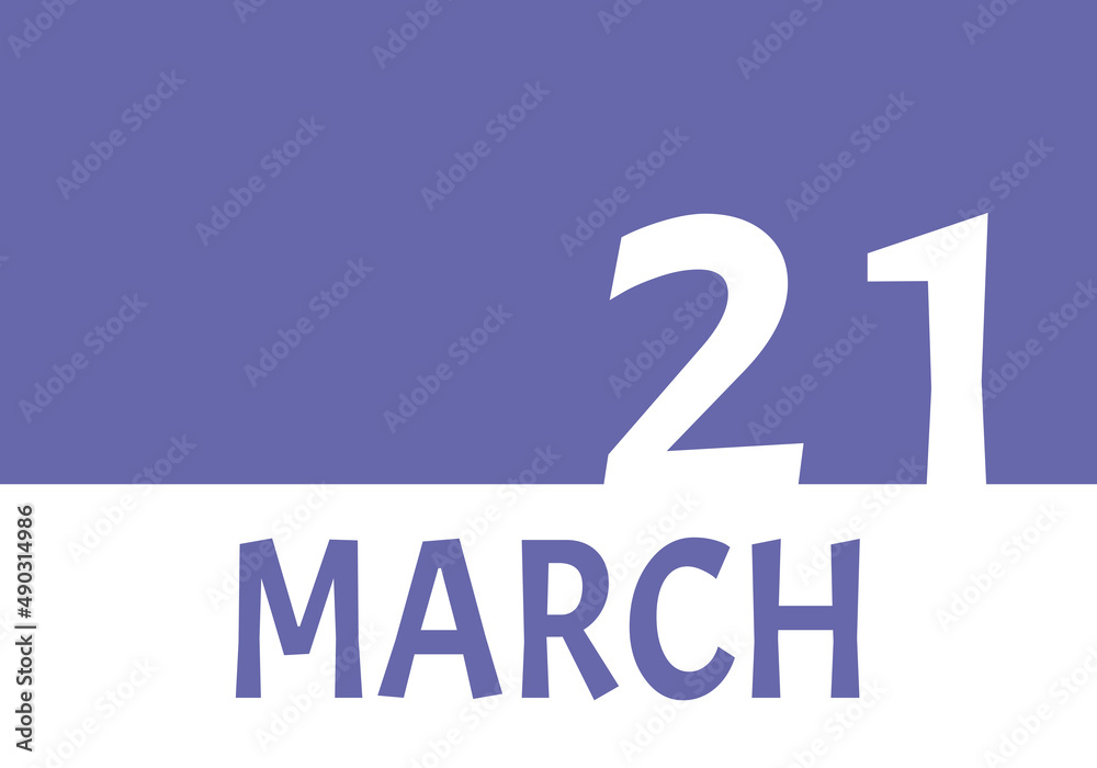 21 march calendar date with copy space. Very Peri background and white ...
