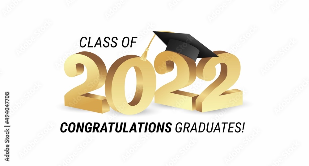 Class of 2022. Congratulations graduates gold graduation concept with ...